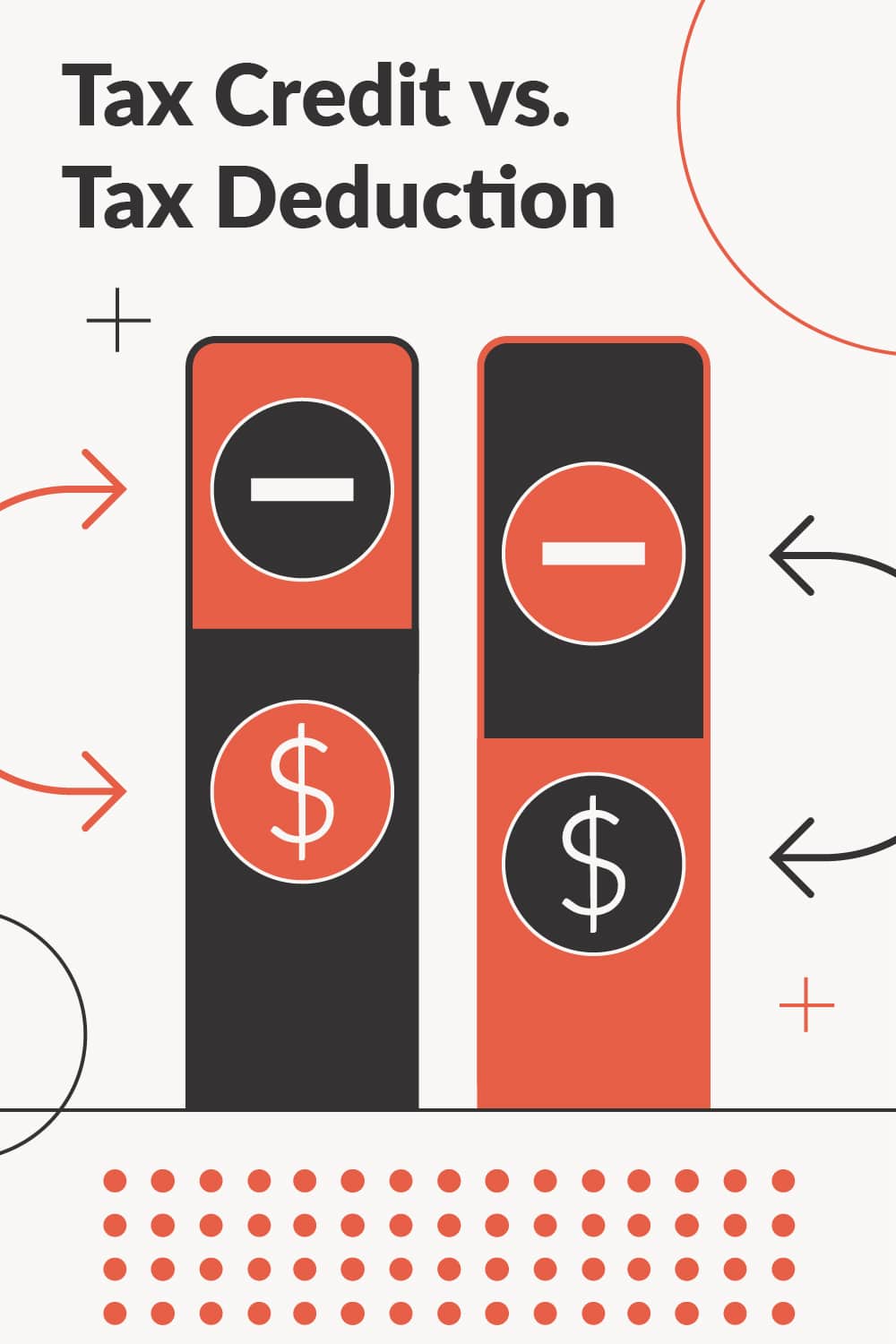 Tax Credit vs. Tax Deduction: Which Is Better?