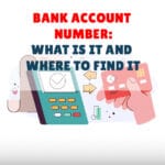 Bank Account Number: What Is It And Where To Find It