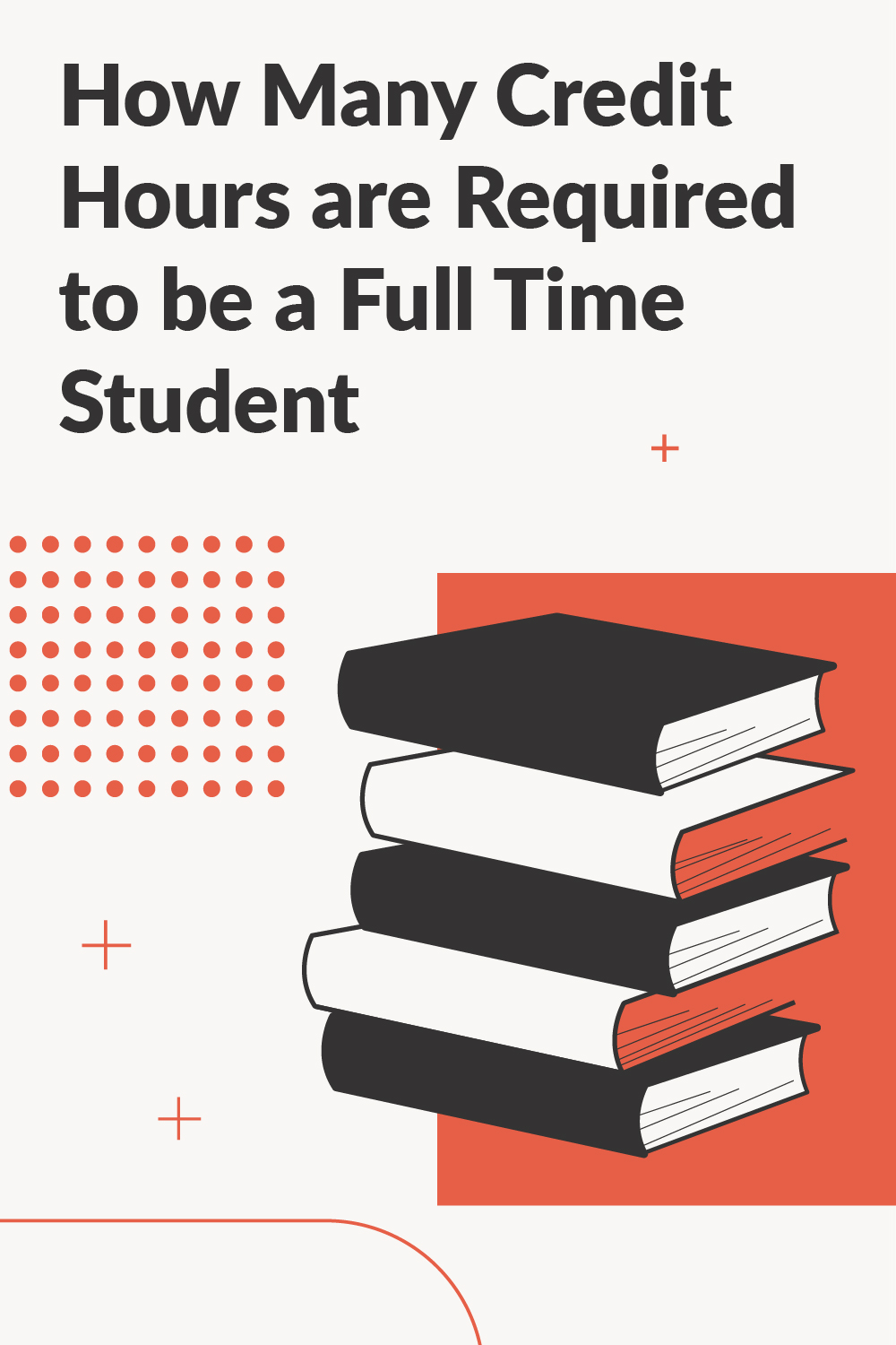 How Many Credit Hours Is Full Time For Students?