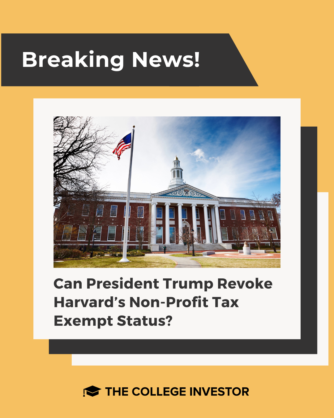 Can Trump Revoke Harvard’s Tax-Exempt Status?