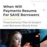 SAVE Student Loan Plan Timeline Estimates: What To Expect