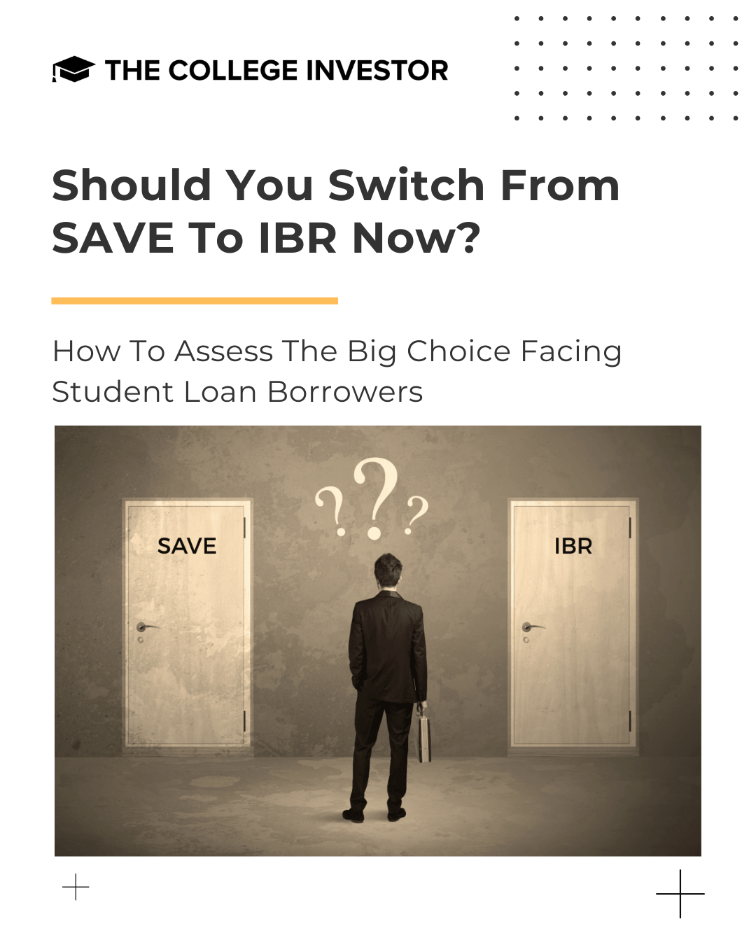 Should You Switch From SAVE To IBR?